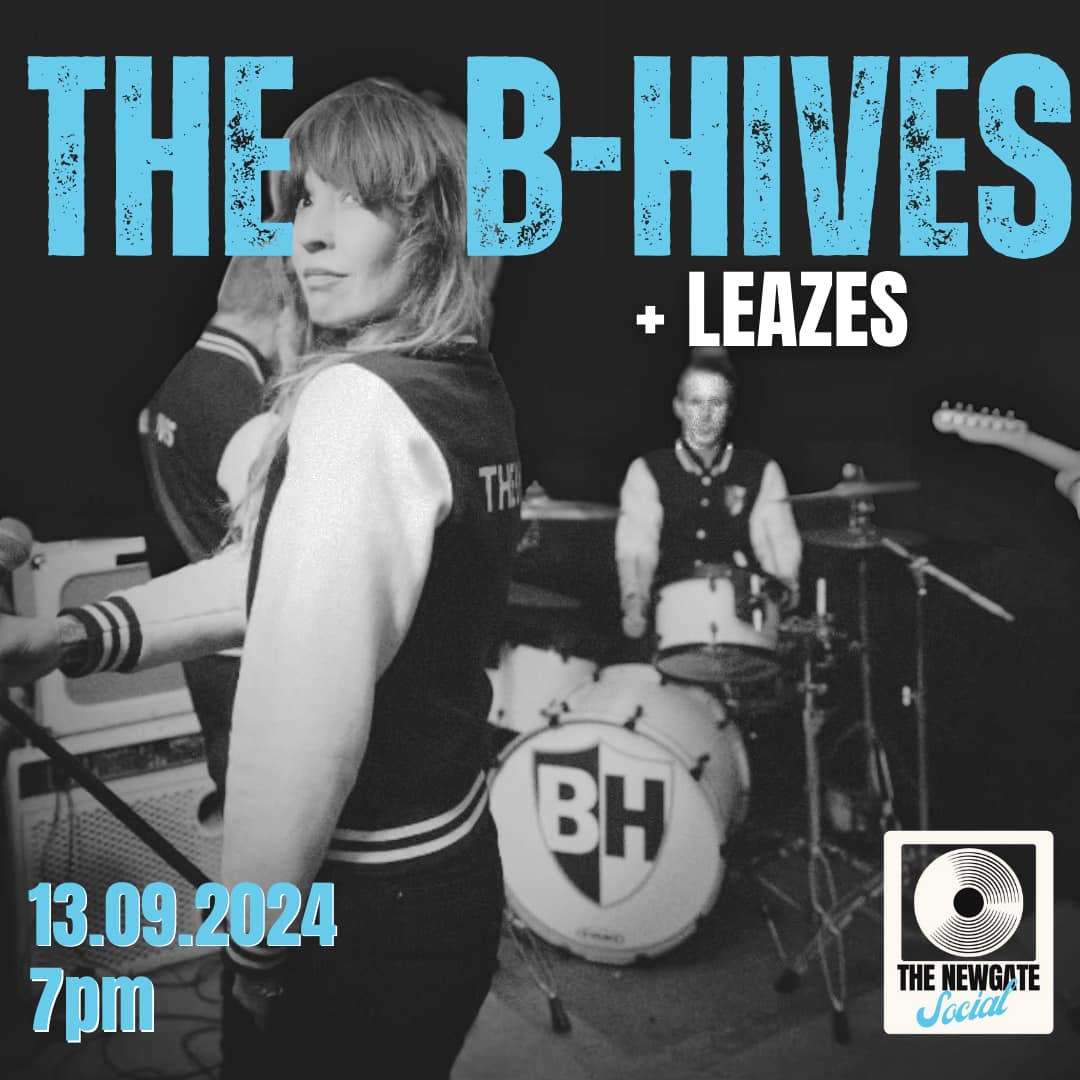 THE B-HIVES & LEAZES